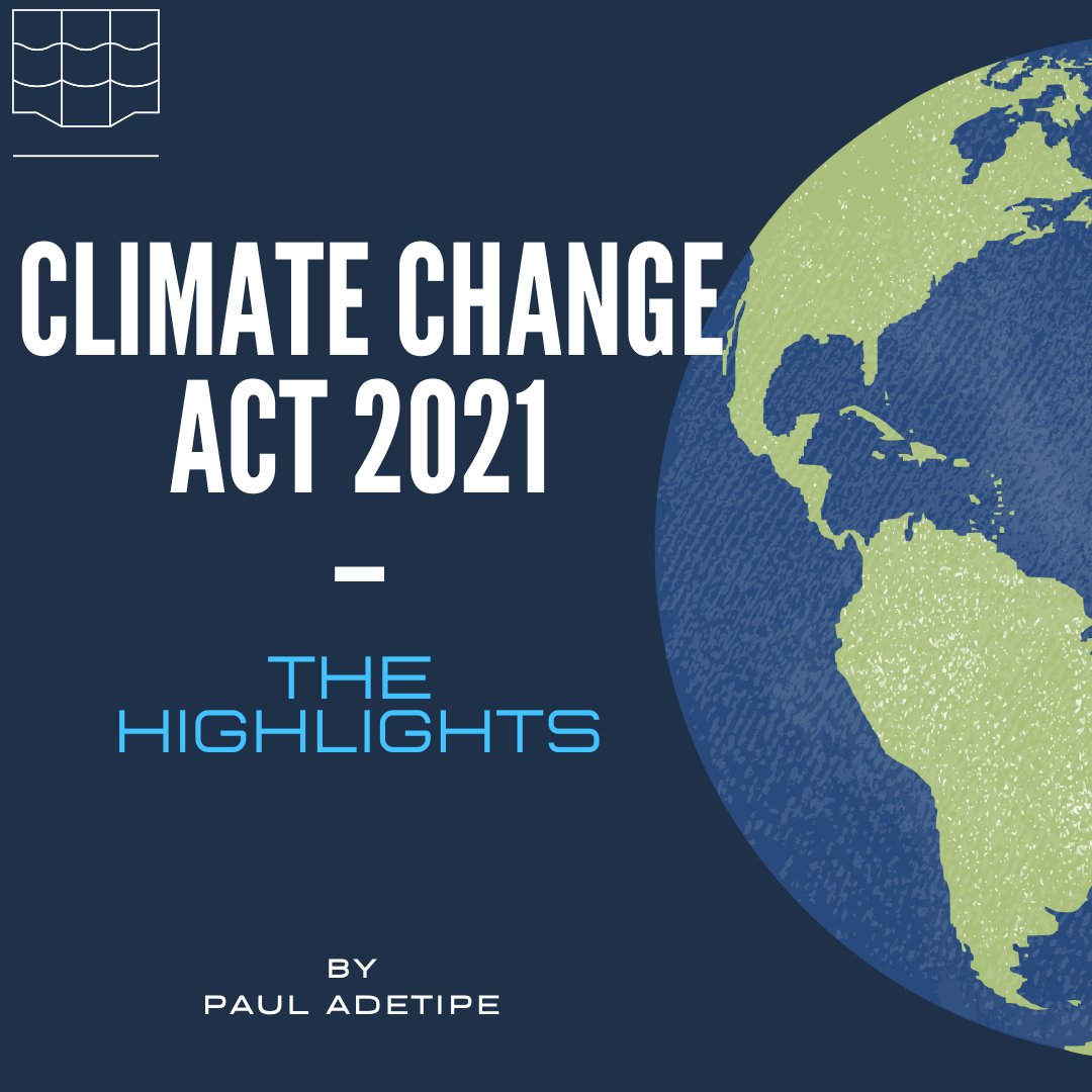 CLIMATE CHANGE ACT 2021 – THE HIGHLIGHTS - Foundation Chambers