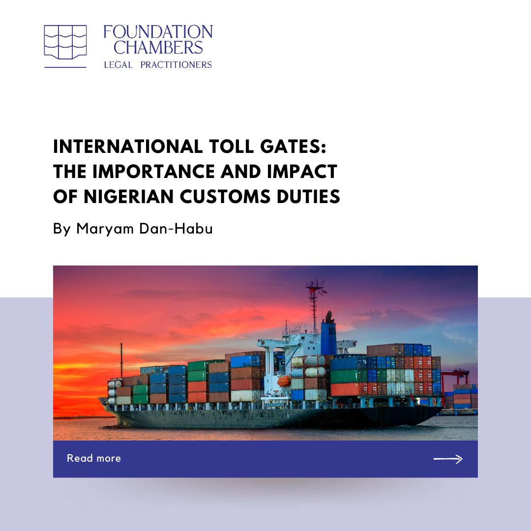 International Toll Gates: The Importance and Impact of Nigerian Customs ...